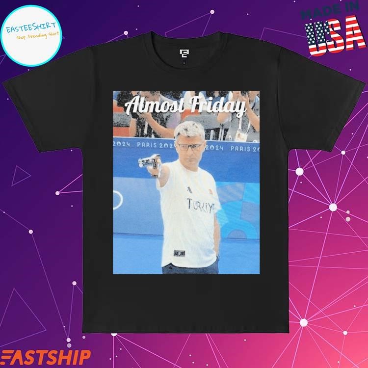 Official Almost Friday Turkey Olympics Paris 2024 T-Shirts, hoodie ...