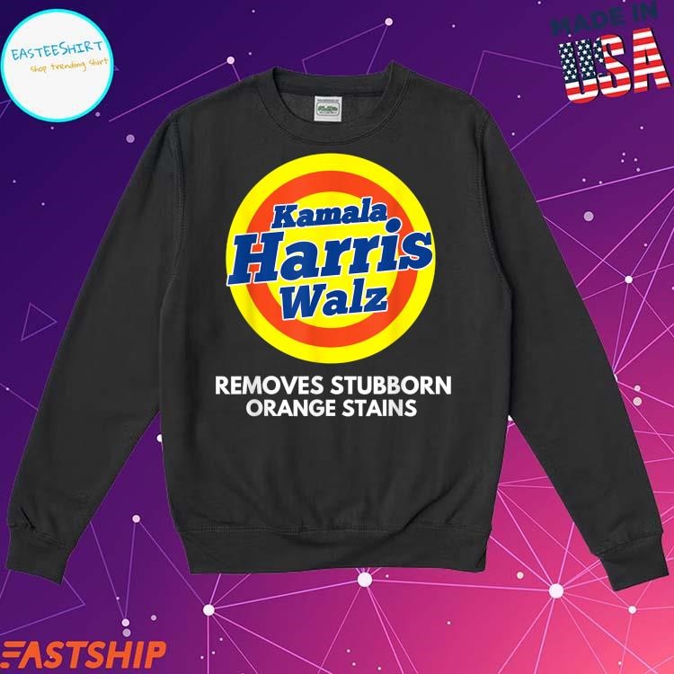 Official Kamala Harris Walz Wale Removes Stubborn Orange Stains 2024 T ...