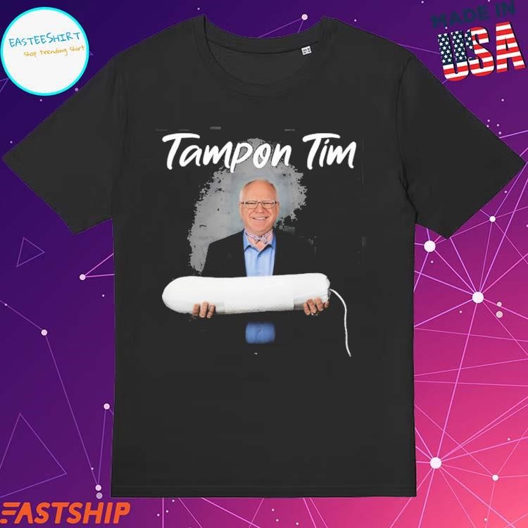 Official Tim Walz Tampon Tim T Shirts Hoodie Tank Top Sweater And Long Sleeve T Shirt